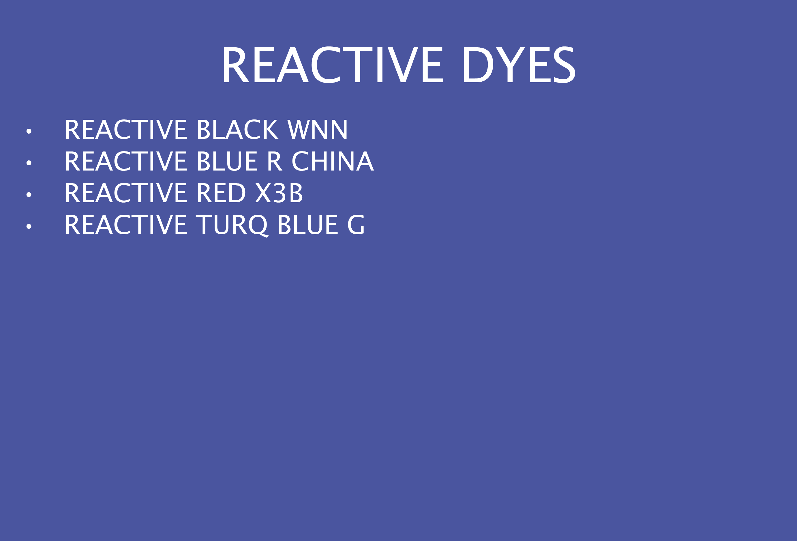 REACTIVE DYES – ARSHAD TRADERS